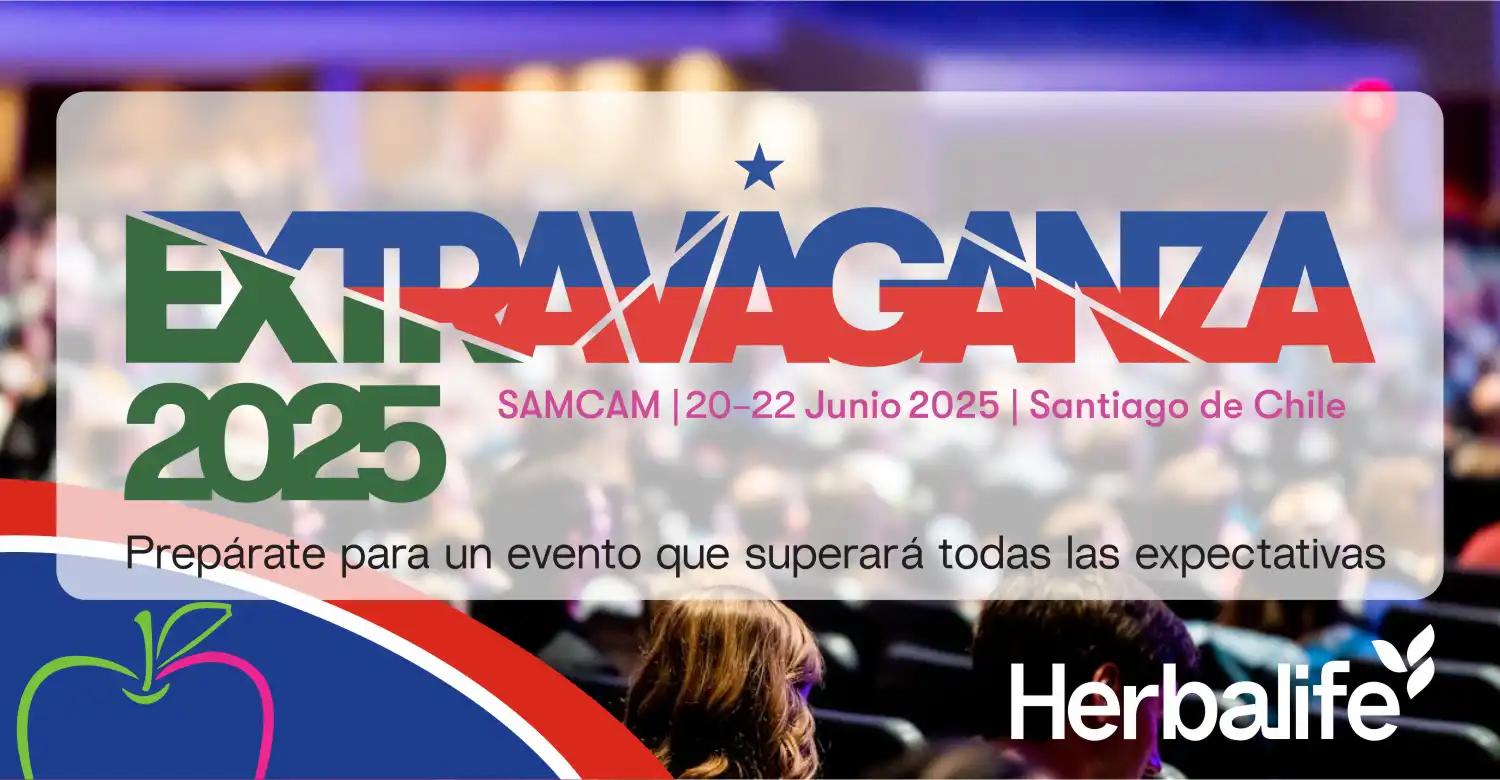 Herbalife Extravaganza Chile 2025 - Todo lo que necesitas saber